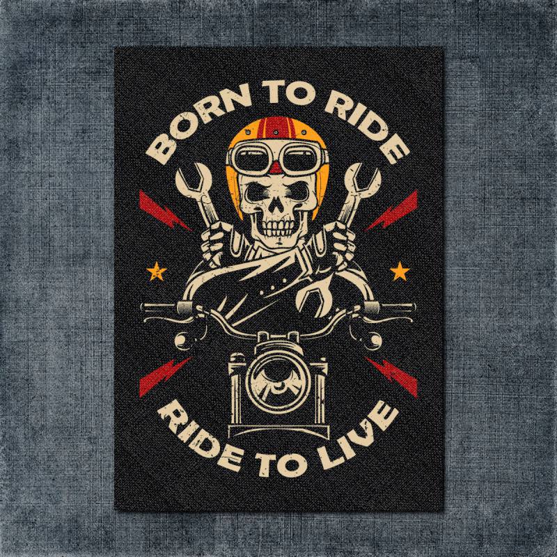 Born To Ride Back Patch, Born To Ride Motto Big Back Patch – Hobbyware Shop