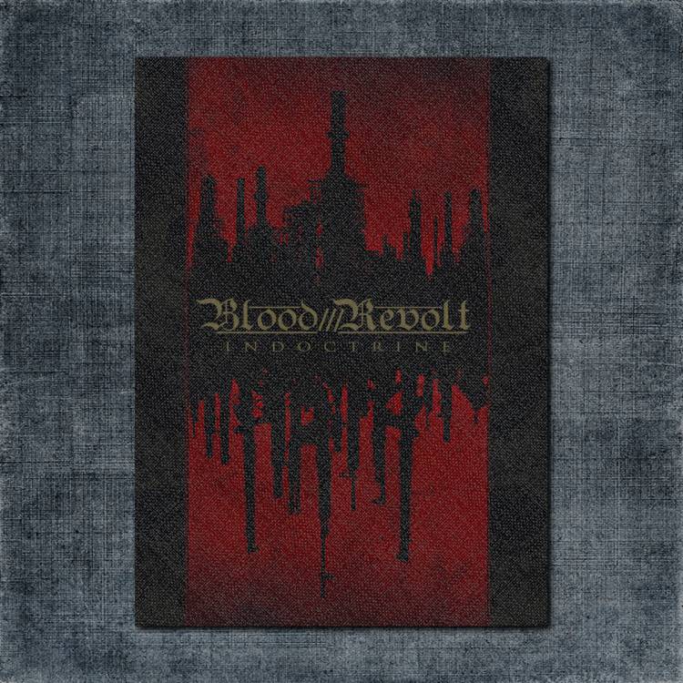 Blood Revolt Back Patch, Blood Revolt – Blood Revolt Indoctrine Artwork ...