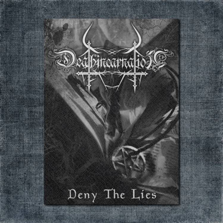 Deathincarnation Back Patch, Deathincarnation – Deny The Lies Big Back ...