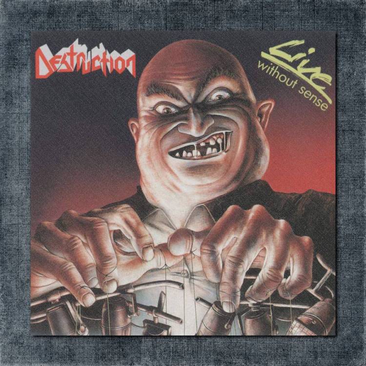 Destruction Back Patch, Destruction – Live Without Sense Big Back Patch ...